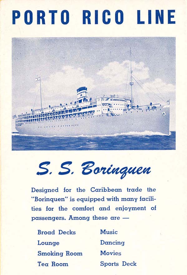 Aunt Ruth, what do you remember about the SS Borinquen trip in October ...